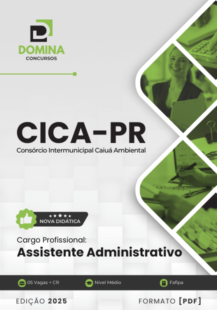 Novo Material: Apostila Assistente Administrativo CICA PR 2025